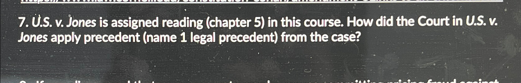 Solved U.S. ﻿v. ﻿Jones is assigned reading (chapter 5) ﻿in | Chegg.com