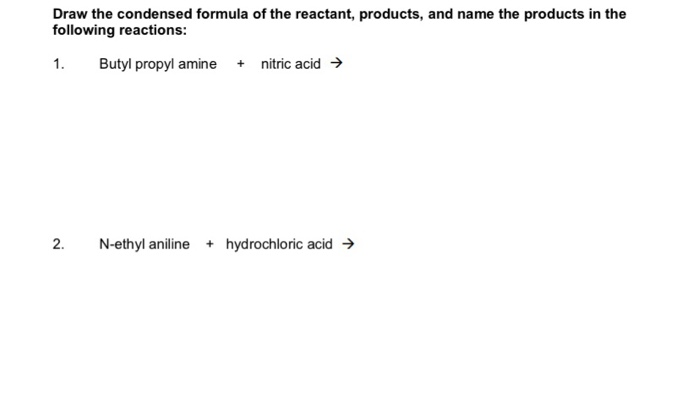 Solved Draw the condensed formula of the reactant, products, | Chegg.com