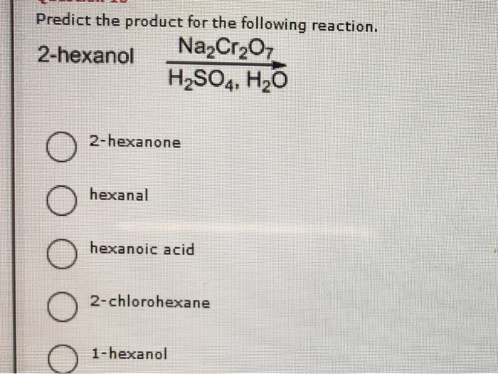 Solved Predict the product for the following reaction. | Chegg.com