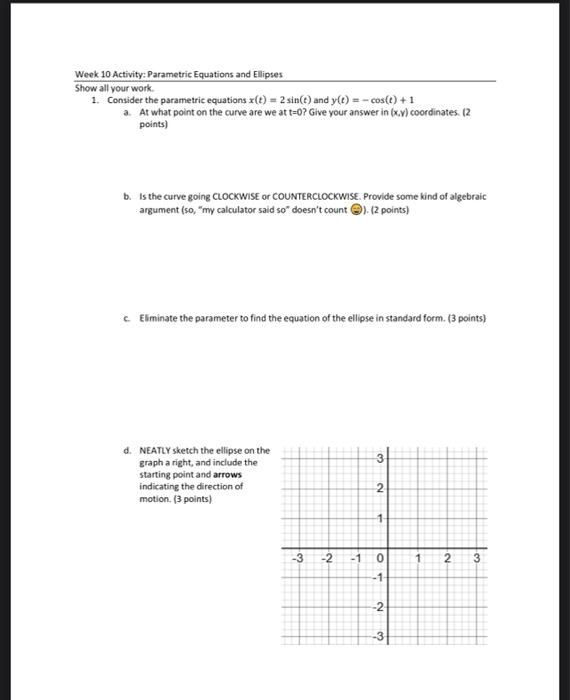 Solved Week 10 Activity: Parametric Equations and Ellipses | Chegg.com