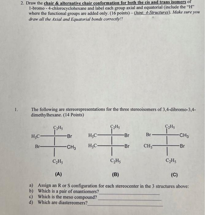 Solved 2. Draw the chair \& alternative chair conformation | Chegg.com
