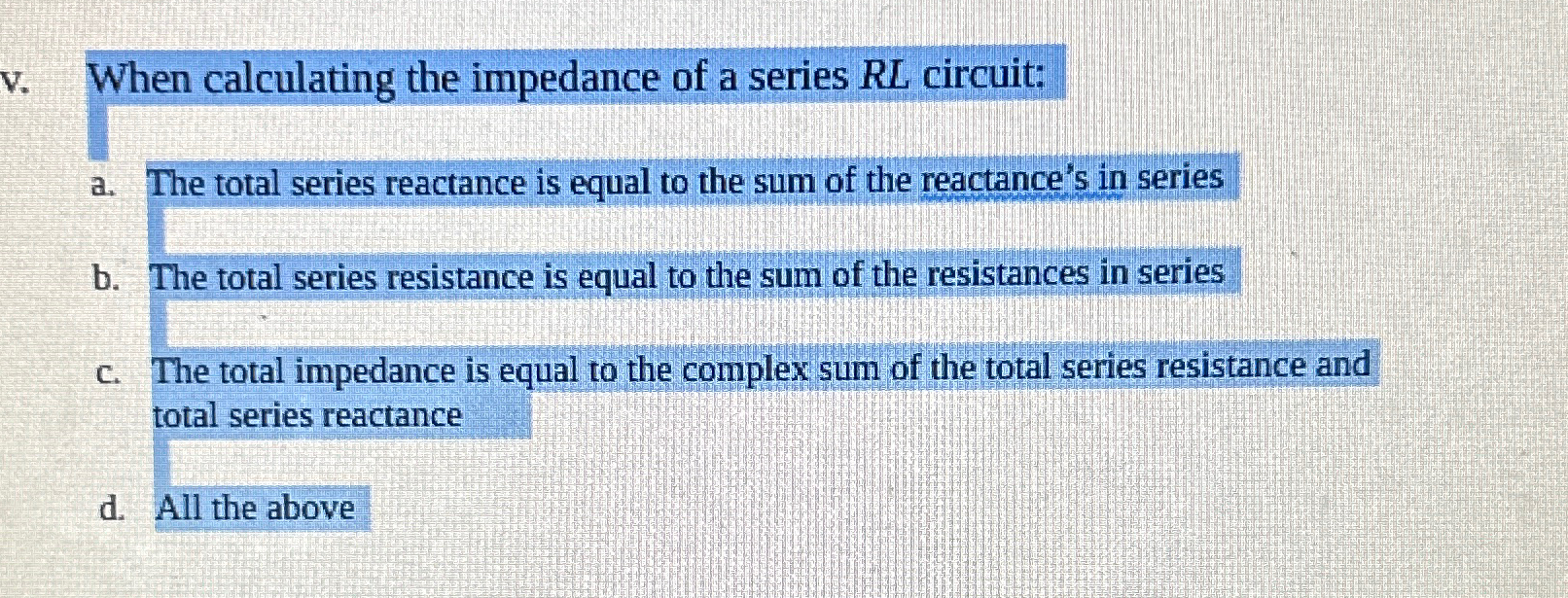 Solved When calculating the impedance of a series RL | Chegg.com