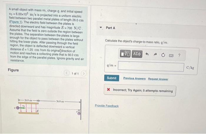Solved A small object with mass m, charge q, and initial | Chegg.com