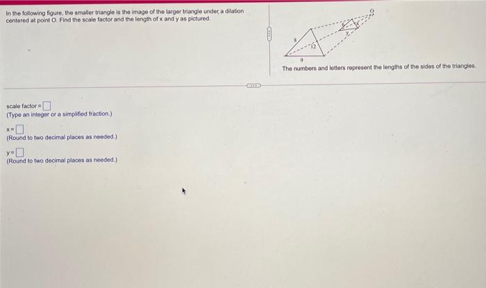 Solved in the following figure, the smaller triangle is the | Chegg.com