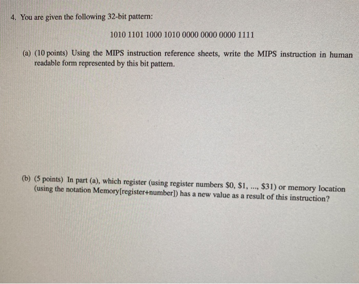Solved 4. You are given the following 32-bit pattern: 1010 | Chegg.com