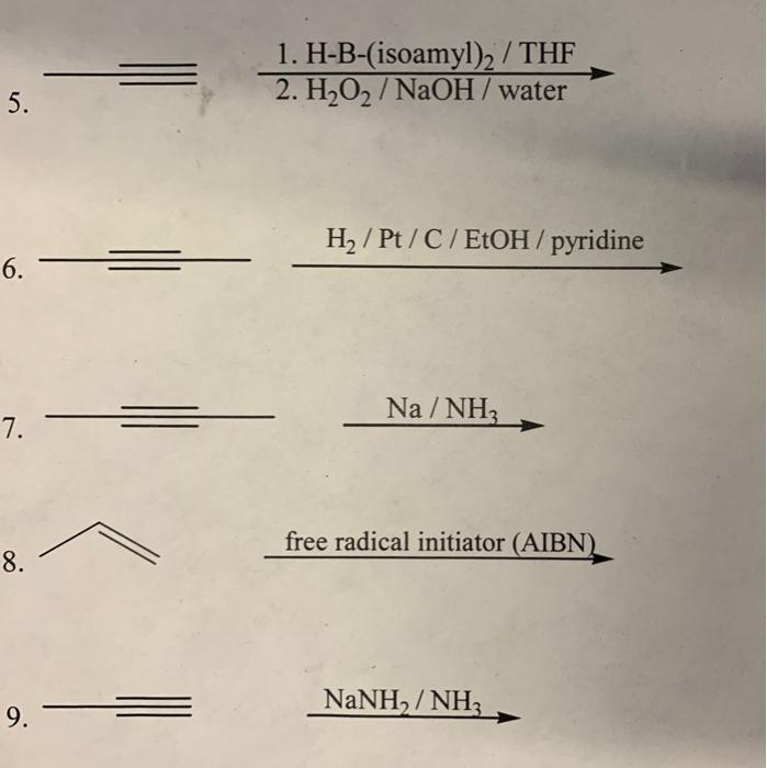 Solved 5. 2.H2O2/NaOH/ water 1. isoamyl )2/THF H2 / Pt / C | Chegg.com