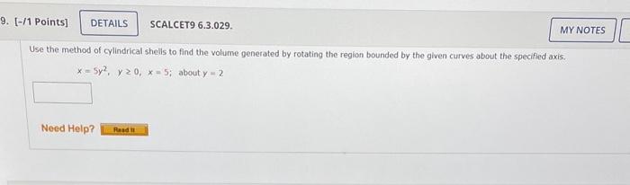 Solved −11 Points] SCALCET9 6.3.029. Use the method of | Chegg.com