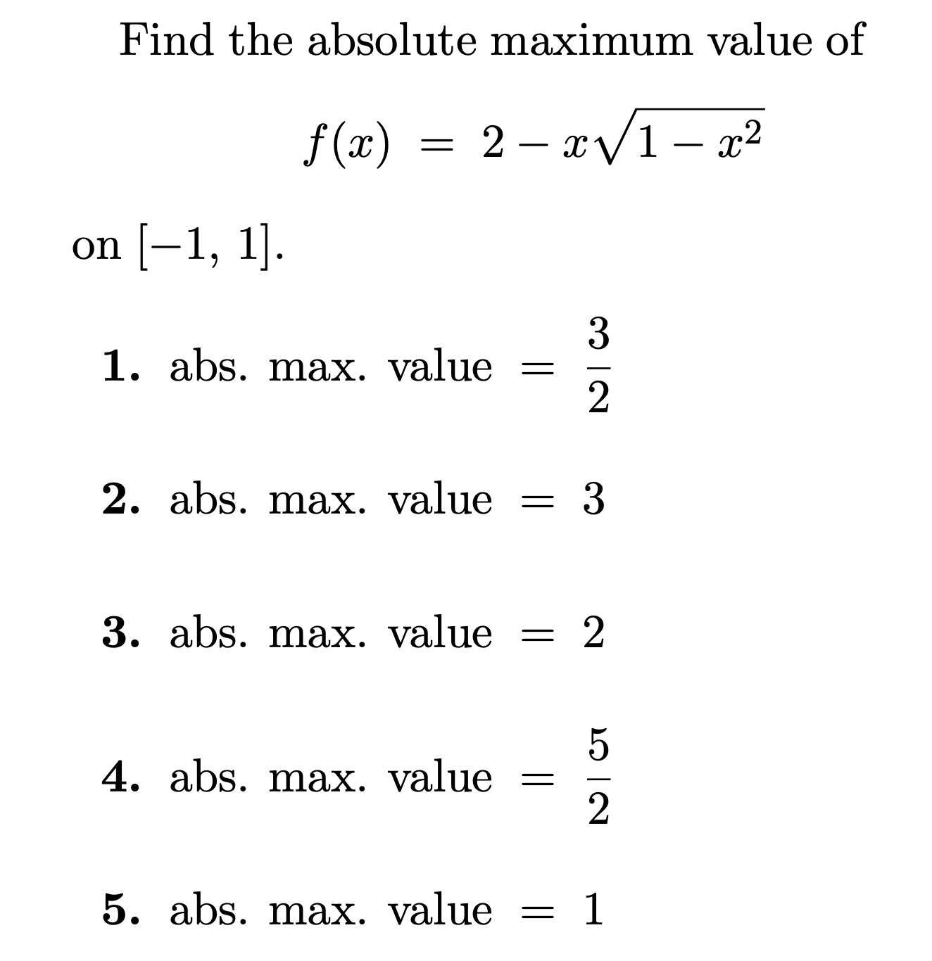 Solved Find the absolute maximum value off(x)=2-x1-x22on | Chegg.com