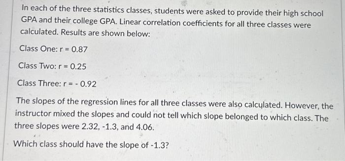 Solved In each of the three statistics classes, students | Chegg.com