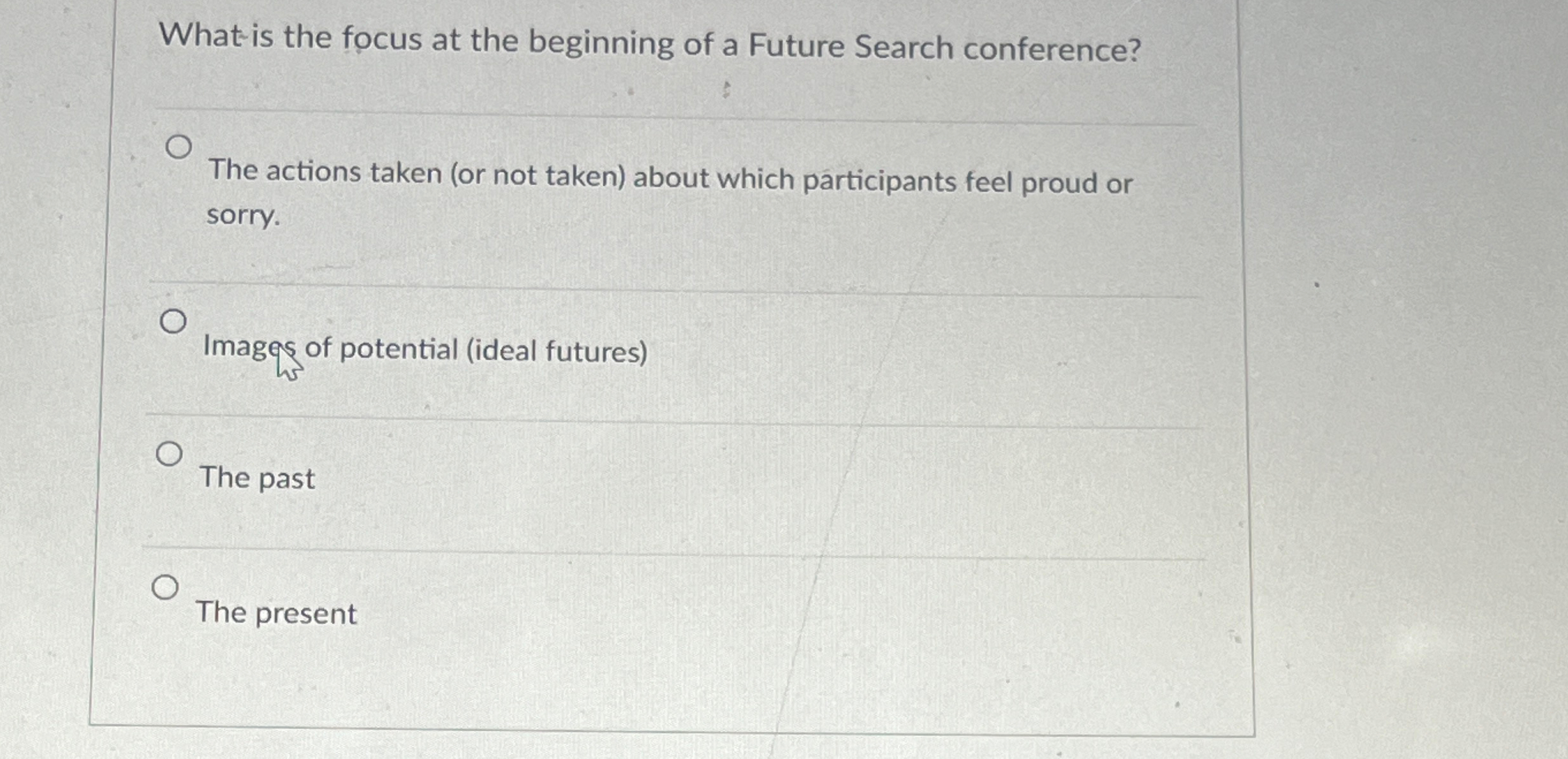 Solved What is the focus at the beginning of a Future Search | Chegg.com