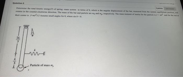 Solved Questions ats Determine the fotal kinetic energy(T) | Chegg.com