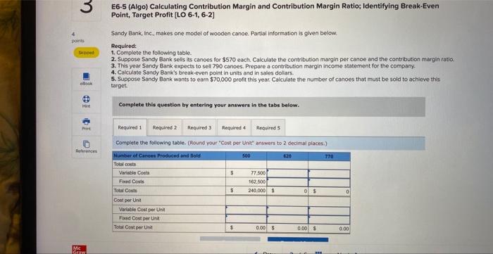Solved E6-5 (Algo) Calculating Contribution Margin and | Chegg.com