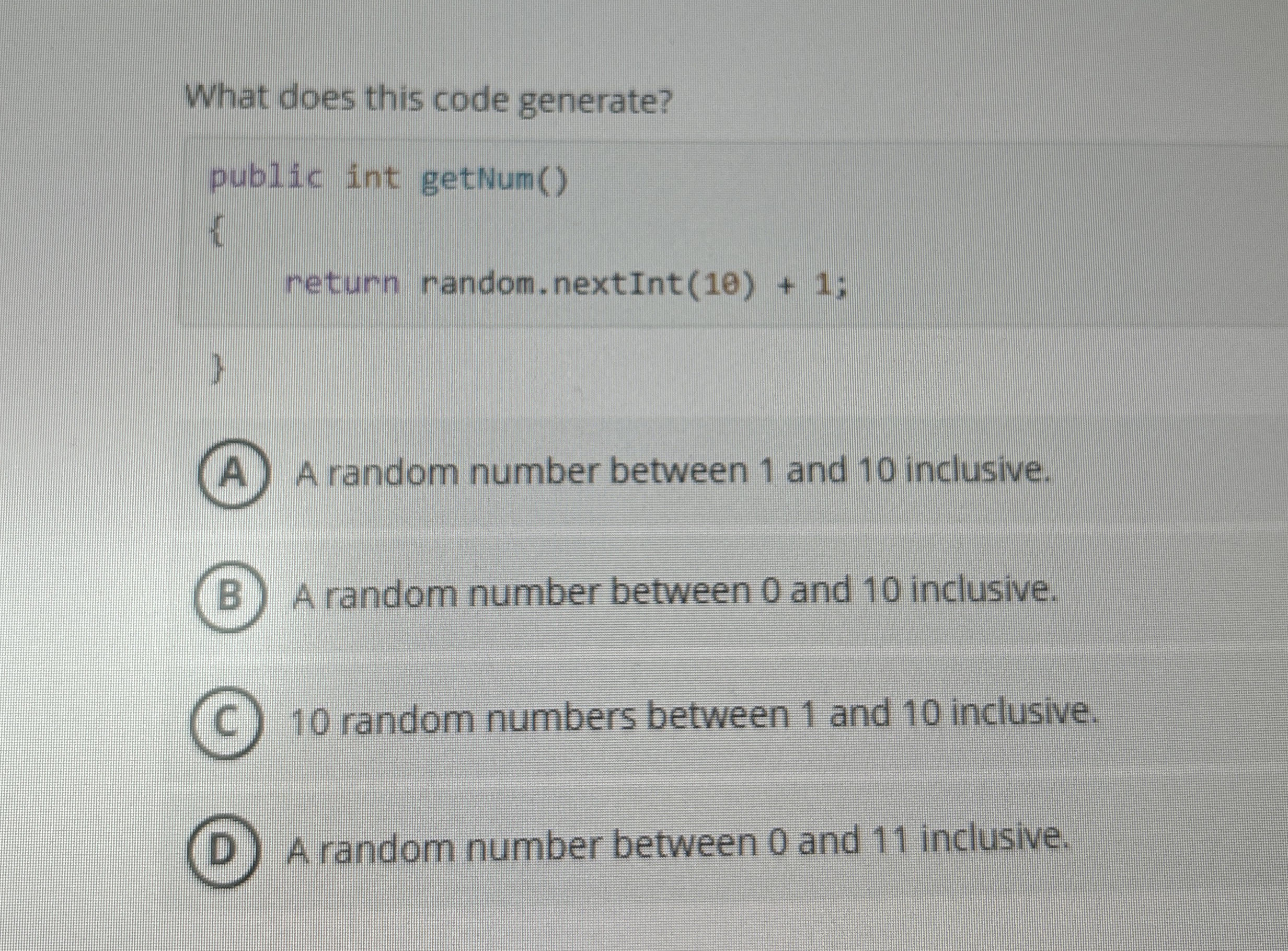 Solved What does this code generate?public int | Chegg.com