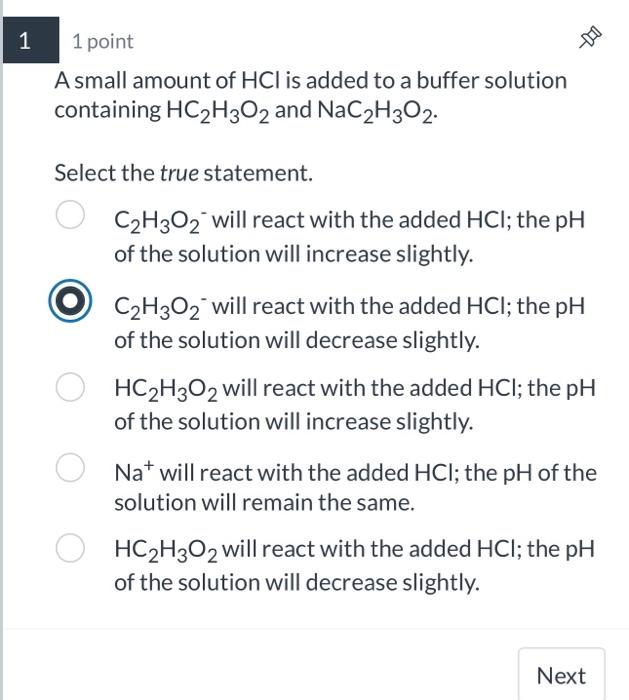 Solved 1 point A small amount of HCl is added to a buffer | Chegg.com
