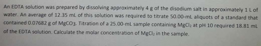 Solved An EDTA solution was prepared by dissolving | Chegg.com