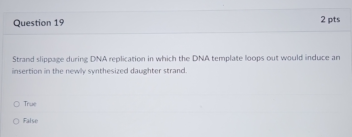 Solved Question 192 ﻿ptsStrand slippage during DNA | Chegg.com