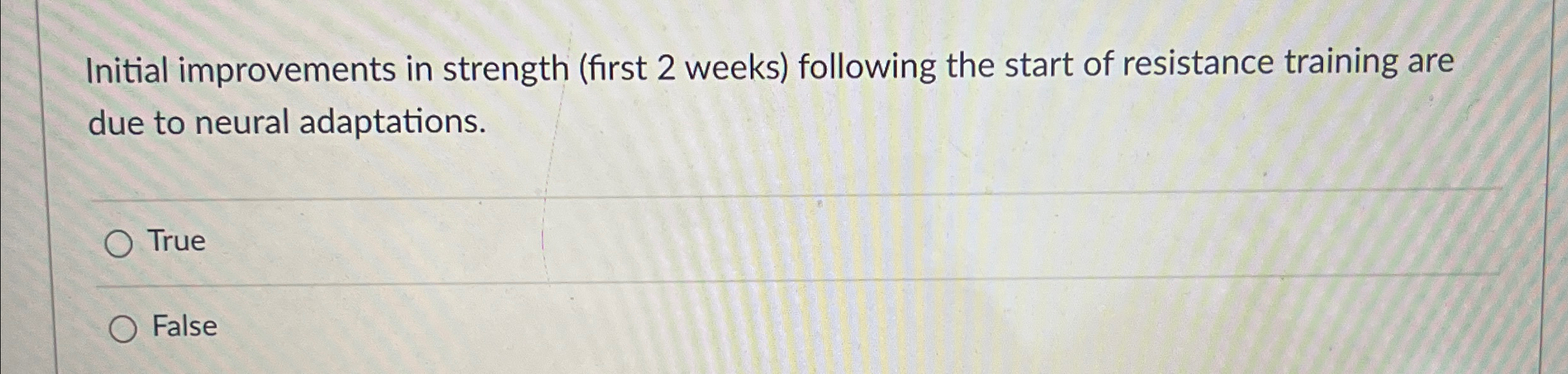 Solved Initial improvements in strength (first 2 ﻿weeks) | Chegg.com