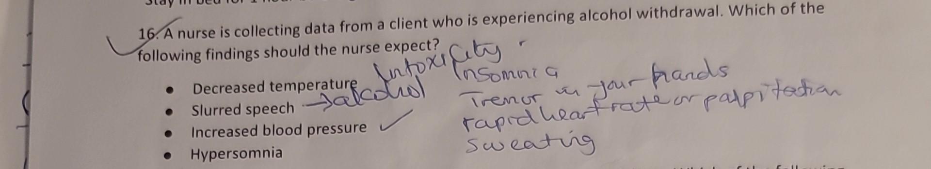 Solved 16. A nurse is collecting data from a client who is | Chegg.com