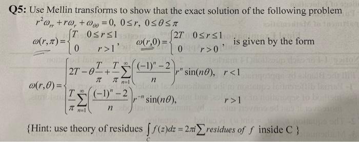 Solved Q5: Use Mellin transforms to show that the exact | Chegg.com
