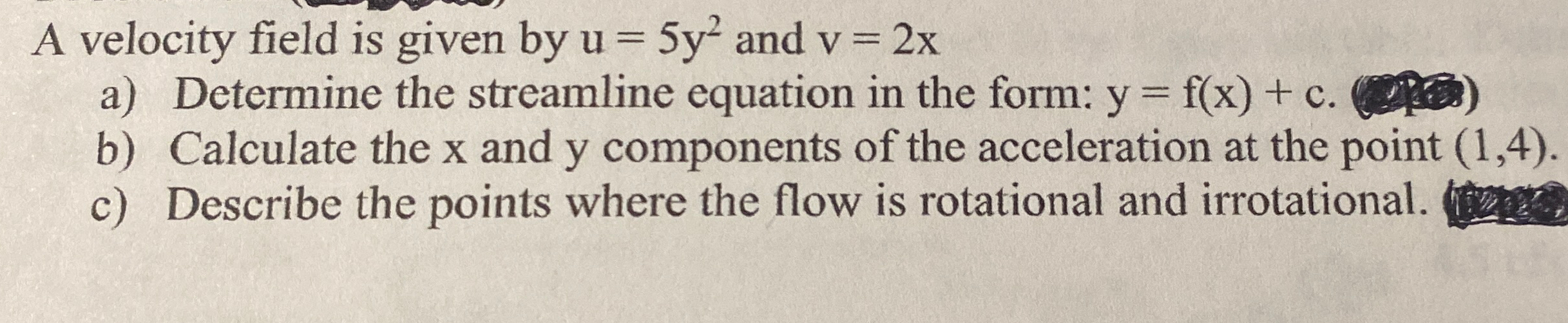 Solved A velocity field is given by u=5y2 ﻿and v=2xa) | Chegg.com