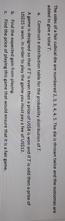 Solved The sides of a fair cubical die are numbered 2, 3, 3, | Chegg.com