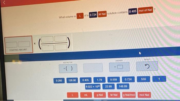 Solved ( L of a 0.724 M Nal solution contains 0.405 mol of | Chegg.com