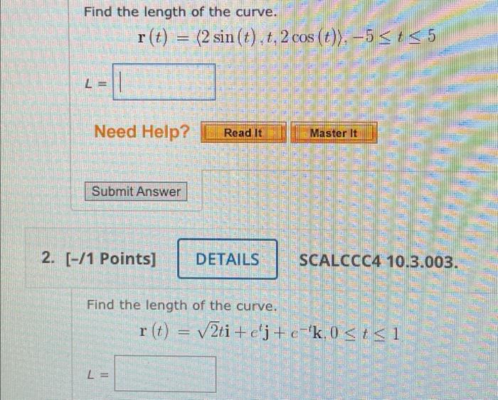 Solved Find the length of the curve. r(t) = (2 sin(t). t, 2 | Chegg.com