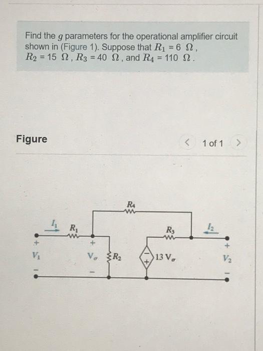 Solved Find the g parameters for the operational amplifier | Chegg.com