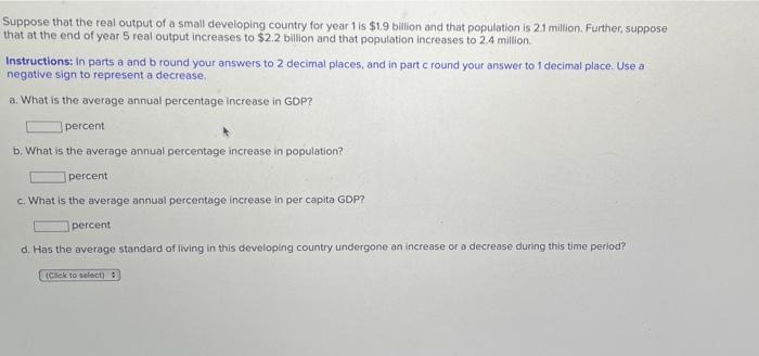 Solved Suppose that the real output of a small developing | Chegg.com