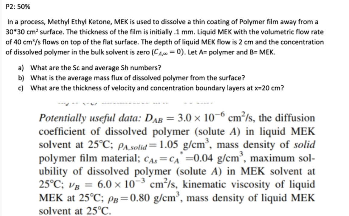 In a process, Methyl Ethyl Ketone, MEK is used to | Chegg.com