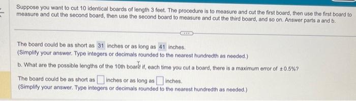 Solved Suppose you want to cut 10 identical boards of length | Chegg.com