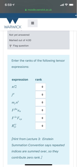 Solved 6:59 nwick.ac.uk moodle.warwick.ac.uk WARWICK Not yet | Chegg.com
