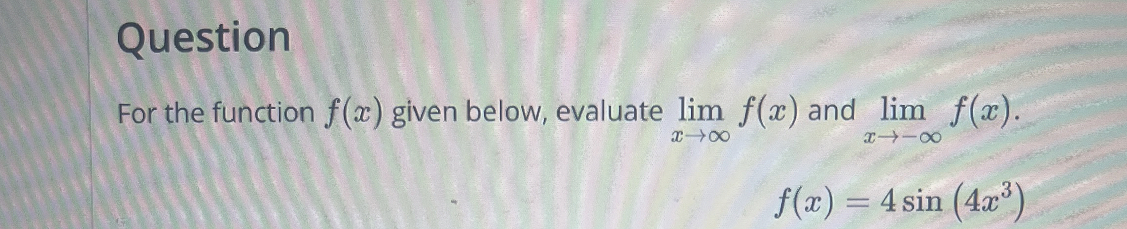 Solved QuestionFor the function f(x) ﻿given below, evaluate | Chegg.com