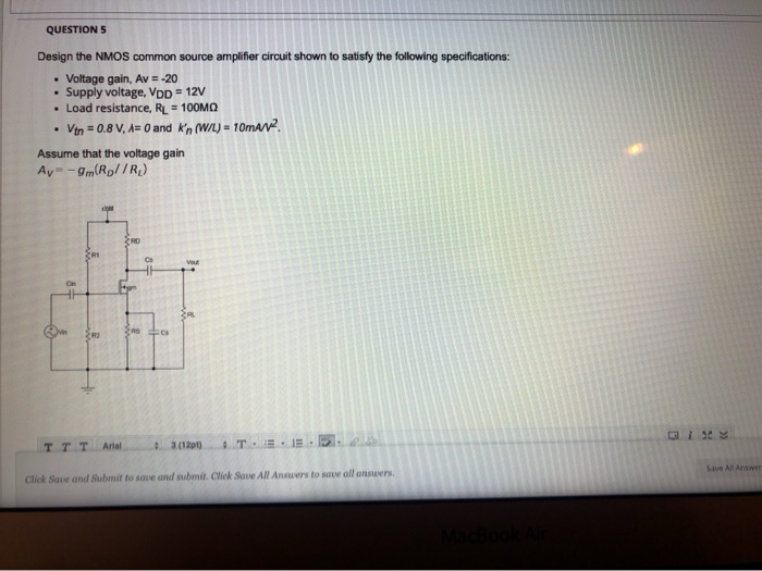 Solved QUESTIONS Design the NMOS common source amplifier | Chegg.com