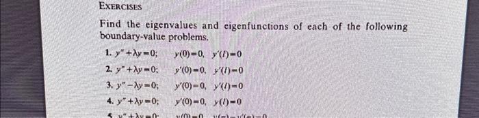 Solved Find the eigenvalues and eigenfunctions of each of | Chegg.com