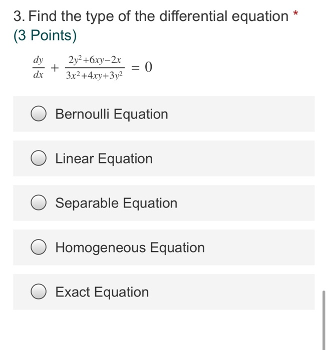 Solved 3. Find the type of the differential equation (3 | Chegg.com