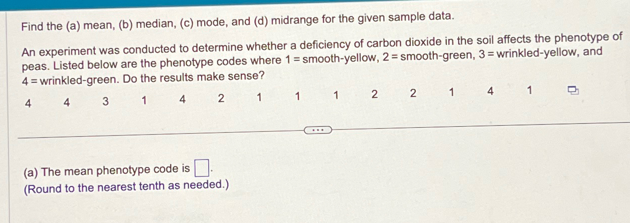 Solved Find the (a) ﻿mean, (b) ﻿median, (c) ﻿mode, and (d) | Chegg.com