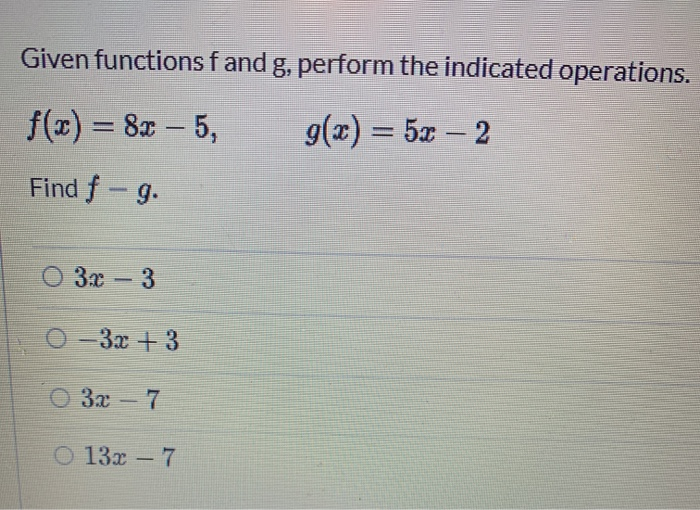 Solved Given functions fand g, perform the indicated | Chegg.com