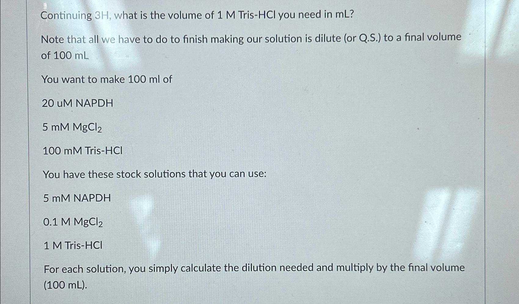 Solved Continuing 3H, ﻿what is the volume of 1M ﻿Tris- HCl | Chegg.com
