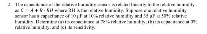 Solved The capacitance of the relative humidity sensor is | Chegg.com