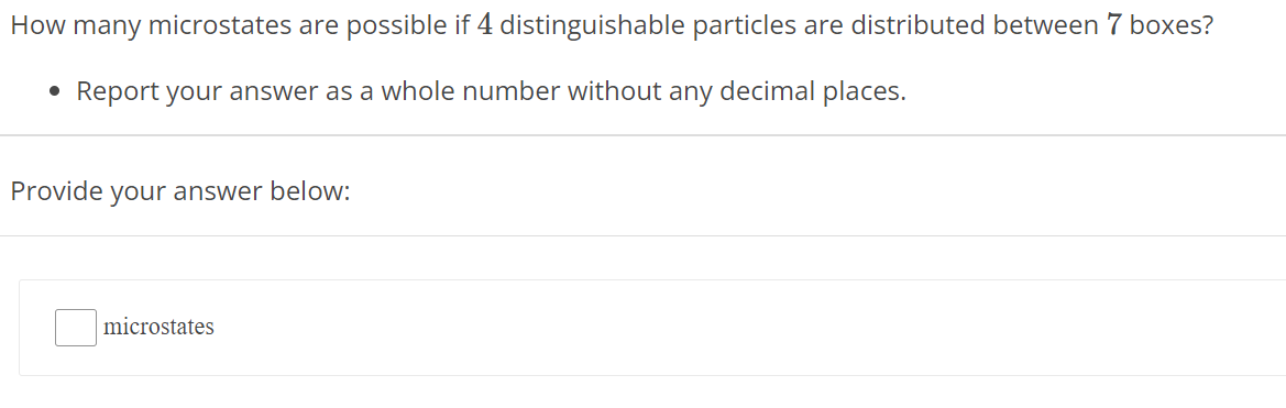 Solved How Many Microstates Are Possible If 4