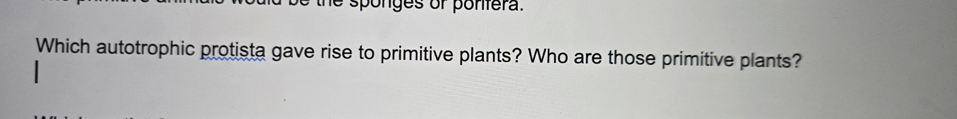 Solved Which autotrophic protista gave rise to primitive | Chegg.com