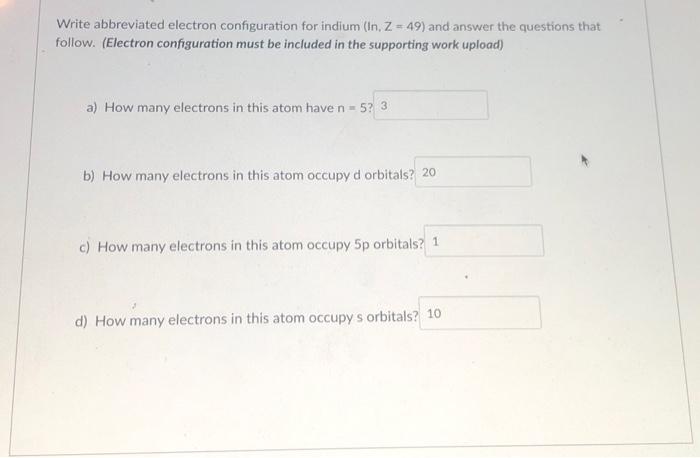 Solved Write Abbreviated Electron Configuration For Indium