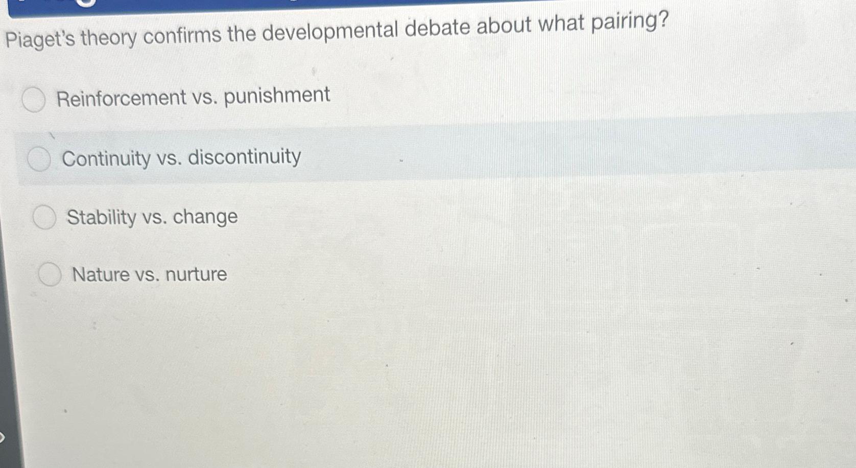 Solved Piaget's theory confirms the developmental debate | Chegg.com