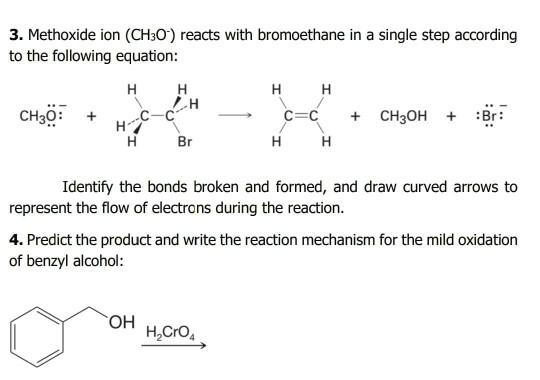Solved 3. Methoxide ion (CH30) reacts with bromoethane in a | Chegg.com