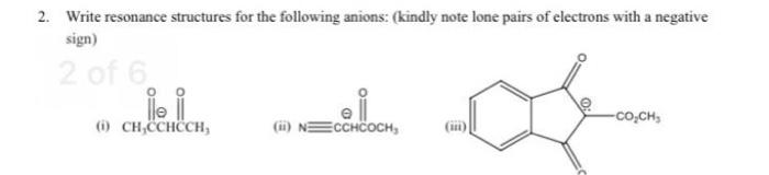 Solved 2. Write resonance structures for the following | Chegg.com