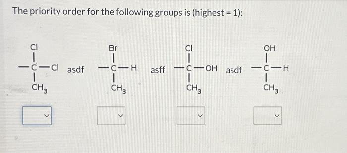 Solved The priority order for the following groups is | Chegg.com