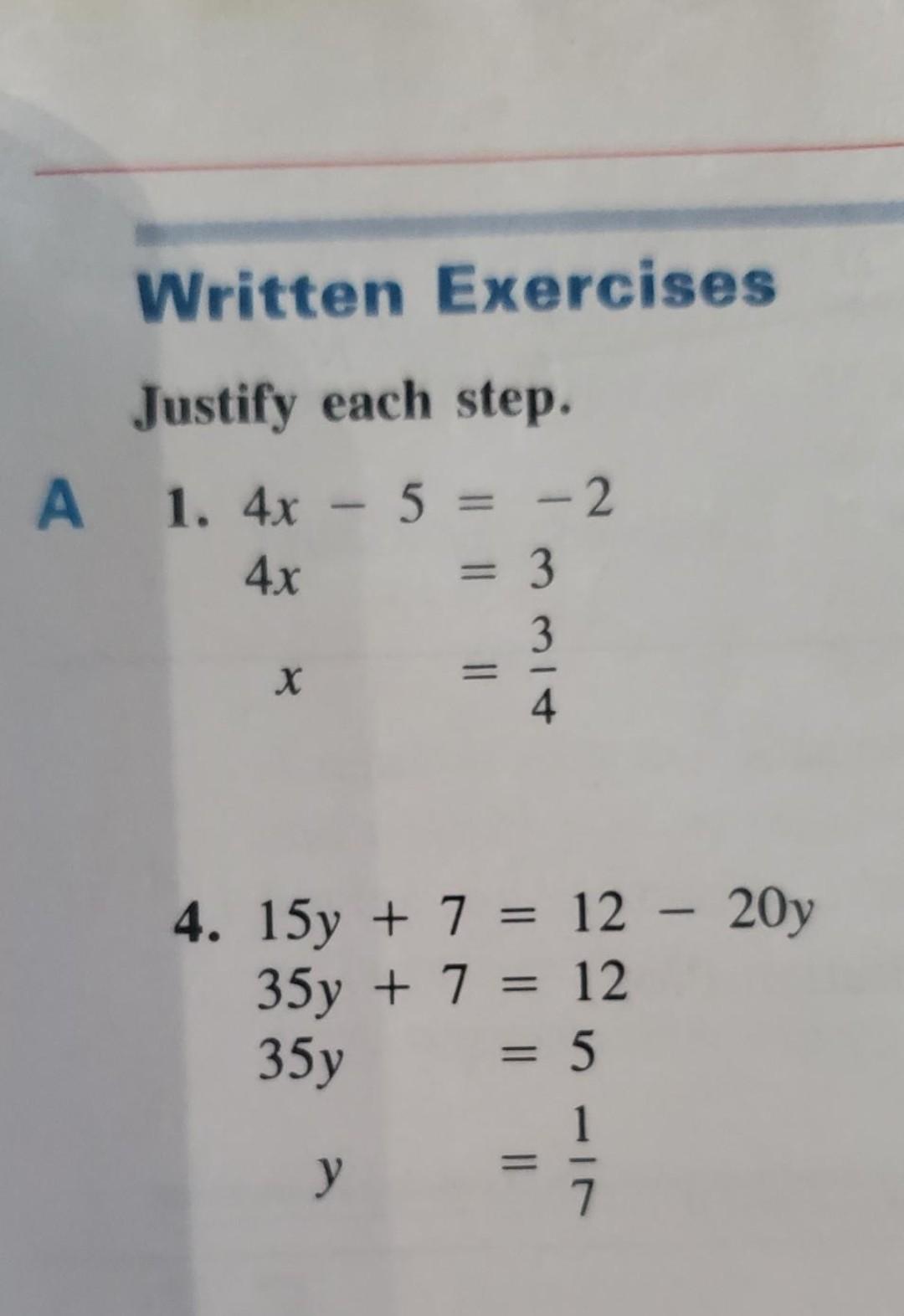 Solved Written Exercises Justify each step. A 1. 4x – 5 = -2 | Chegg.com
