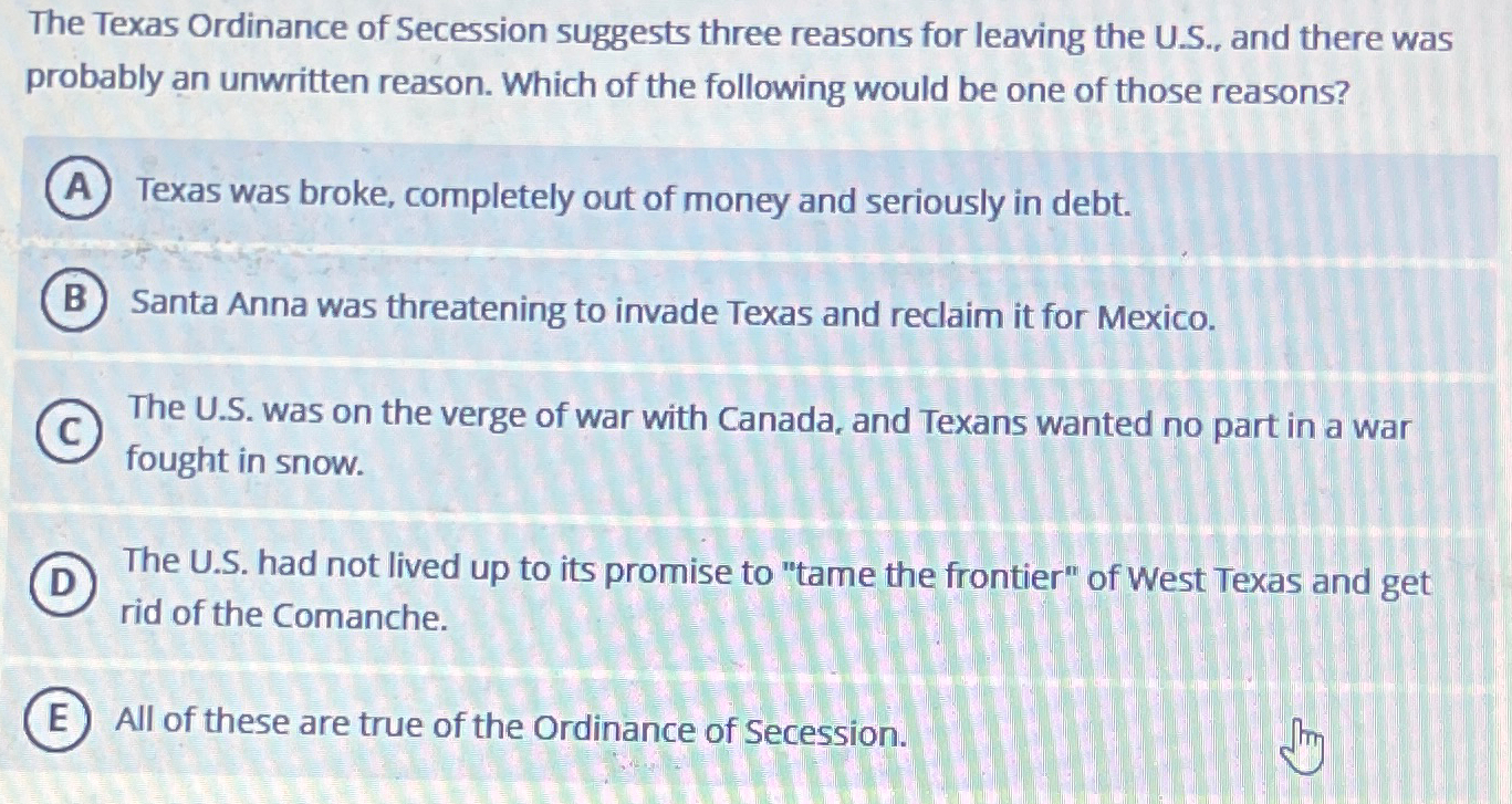 Solved The Texas Ordinance of Secession suggests three | Chegg.com