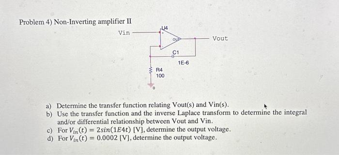 Solved Problem 4) Non-Inverting ampl ::… a) Determine the | Chegg.com